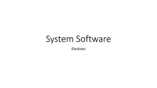 System software module 1 presentation file | PPT