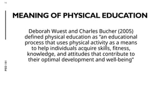 Introduction to Physical Education, Meaning of Physical Education ...