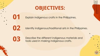 Different Indigenous Materials and Tools Used in Making Indigenous ...