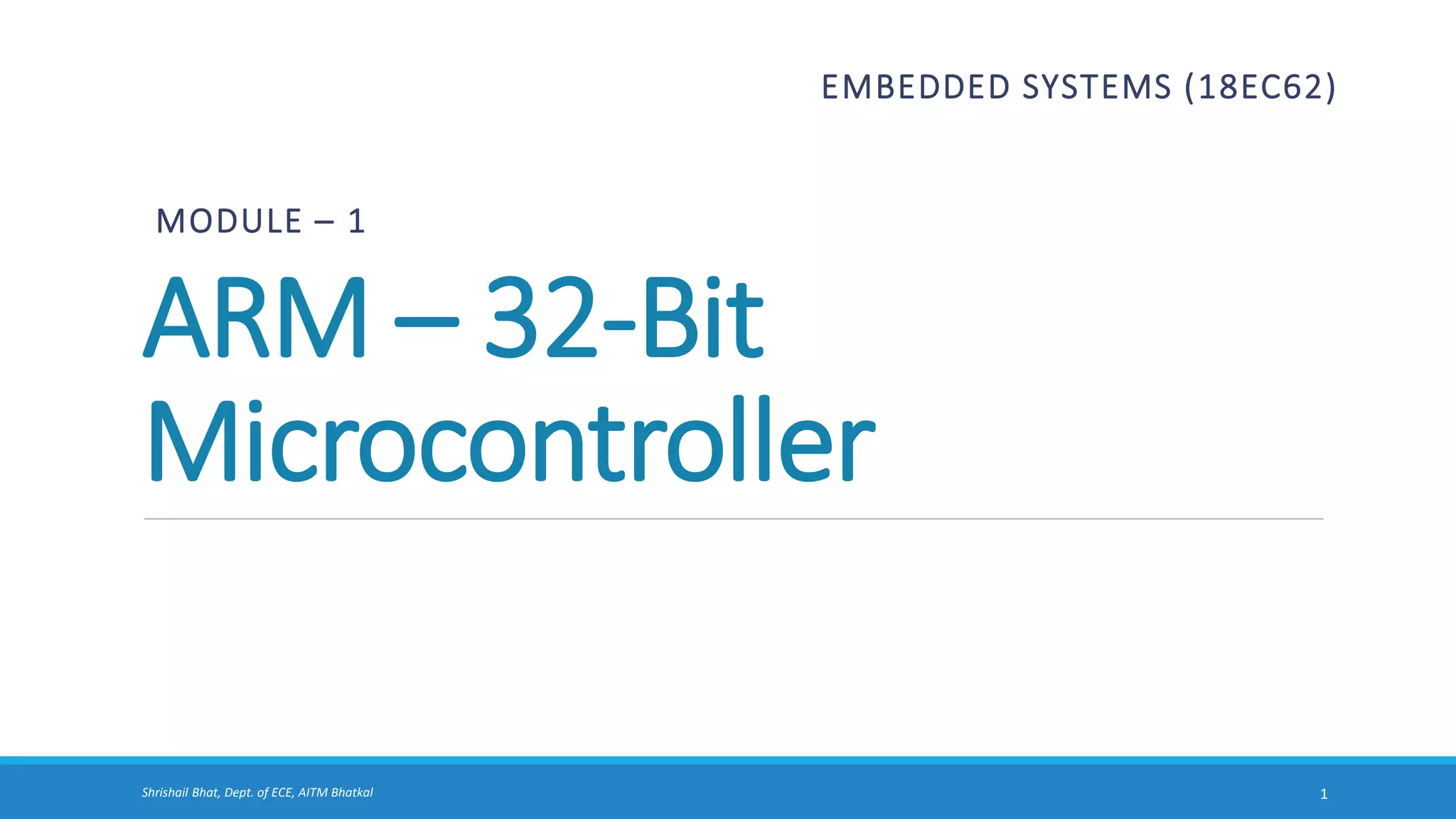Embedded Systems (18EC62) - ARM - 32-Bit Microcontroller (Module 1) | PDF