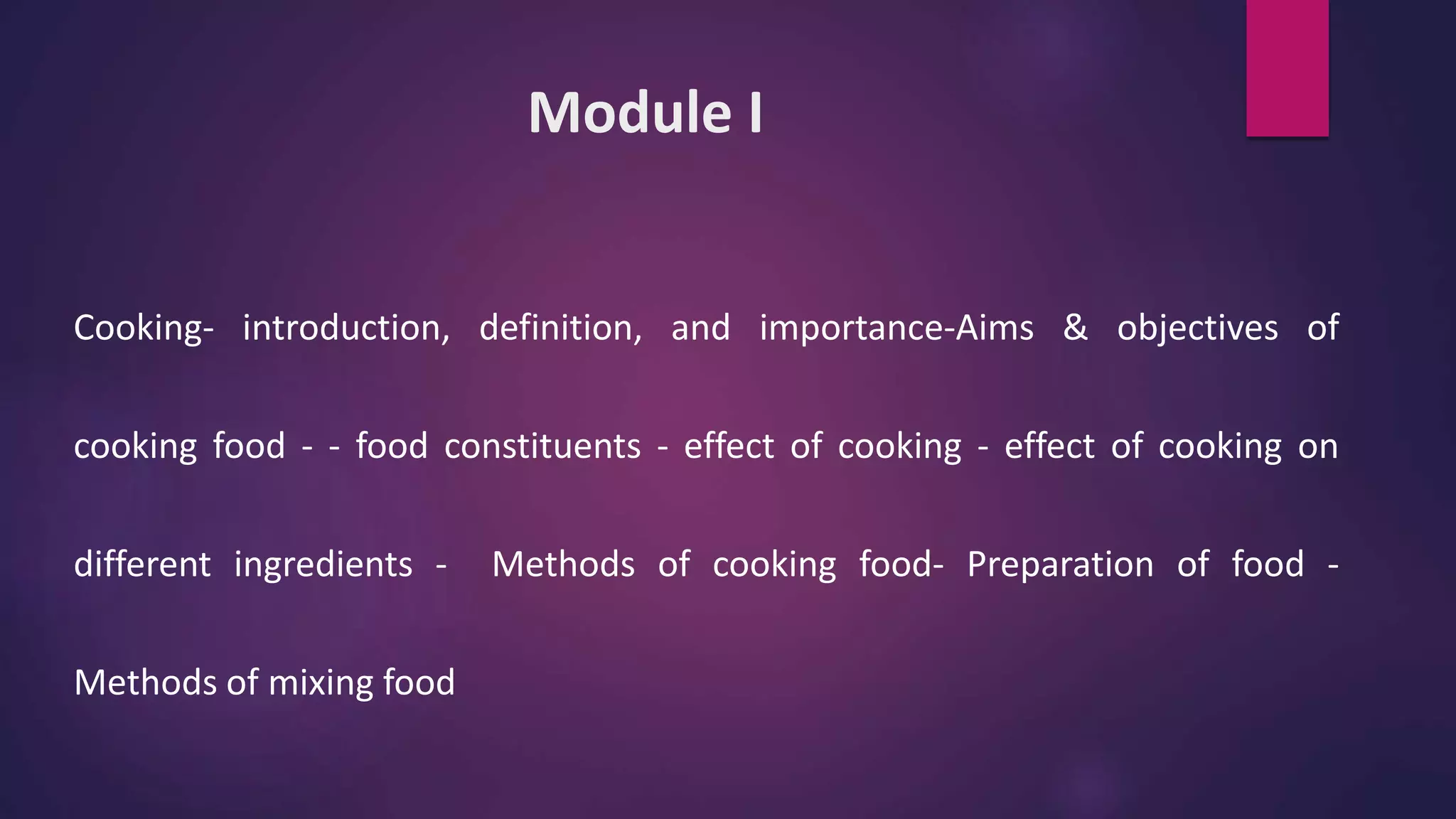 BTHM Module 1 basics of food production theory | PPTX