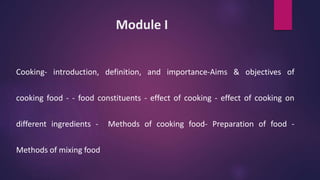BTHM Module 1 basics of food production theory | PPTX