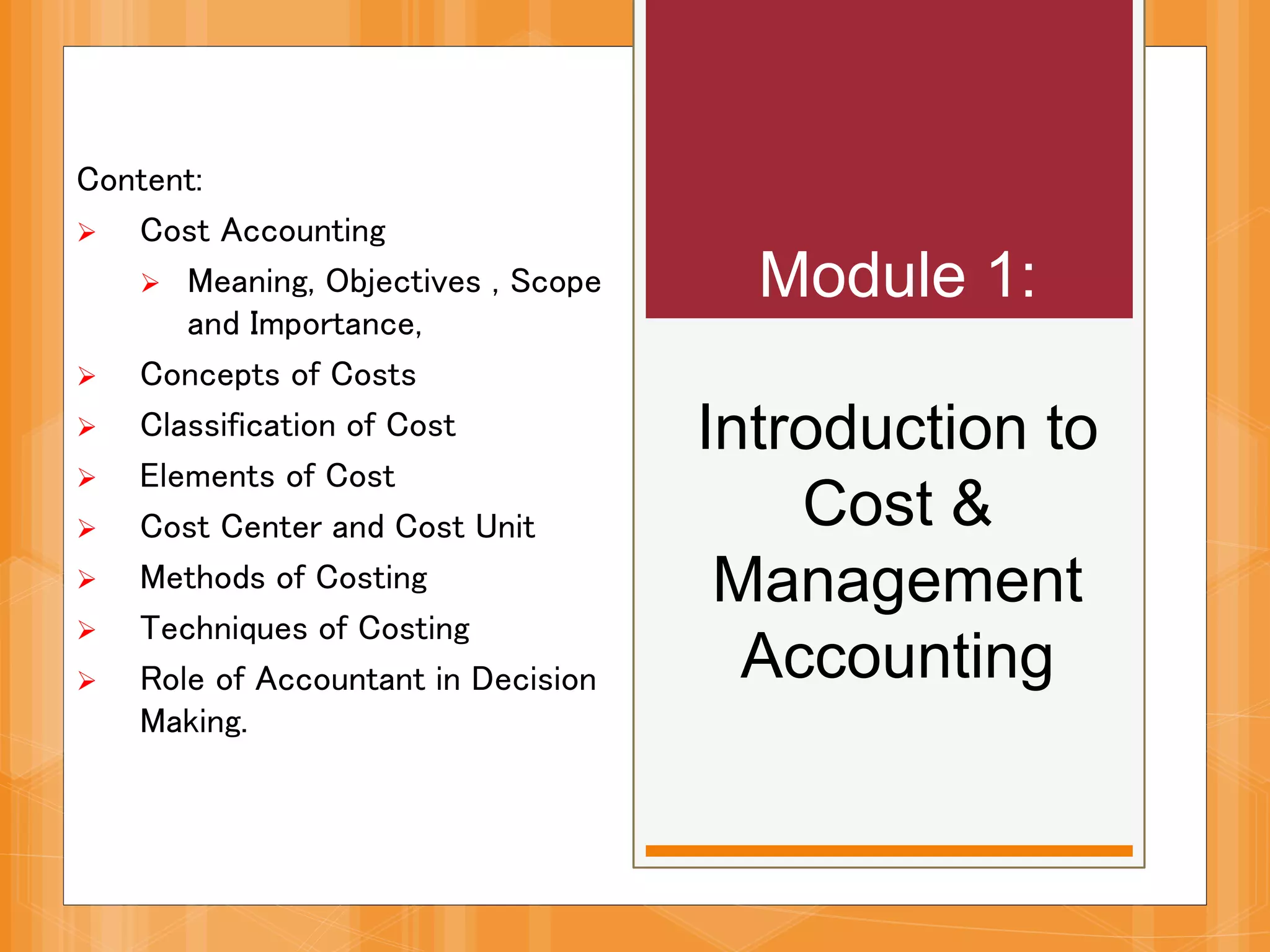 Module 1 - cost and management accounting.pptx
