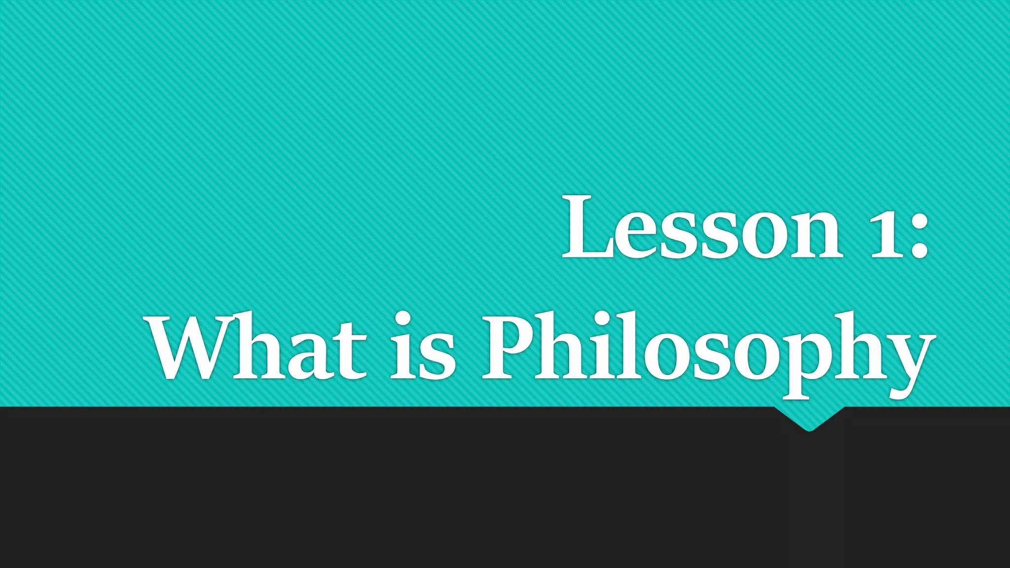 Module 1-Doing Philosophy.pptx | Religion & Spirituality