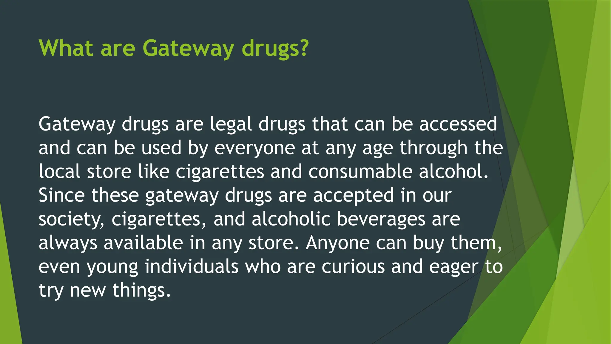 Module 1 - Gateway Drugs Topic in Grade 8 | PPTX