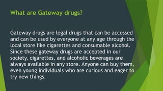 Module 1 - Gateway Drugs Topic in Grade 8 | PPTX