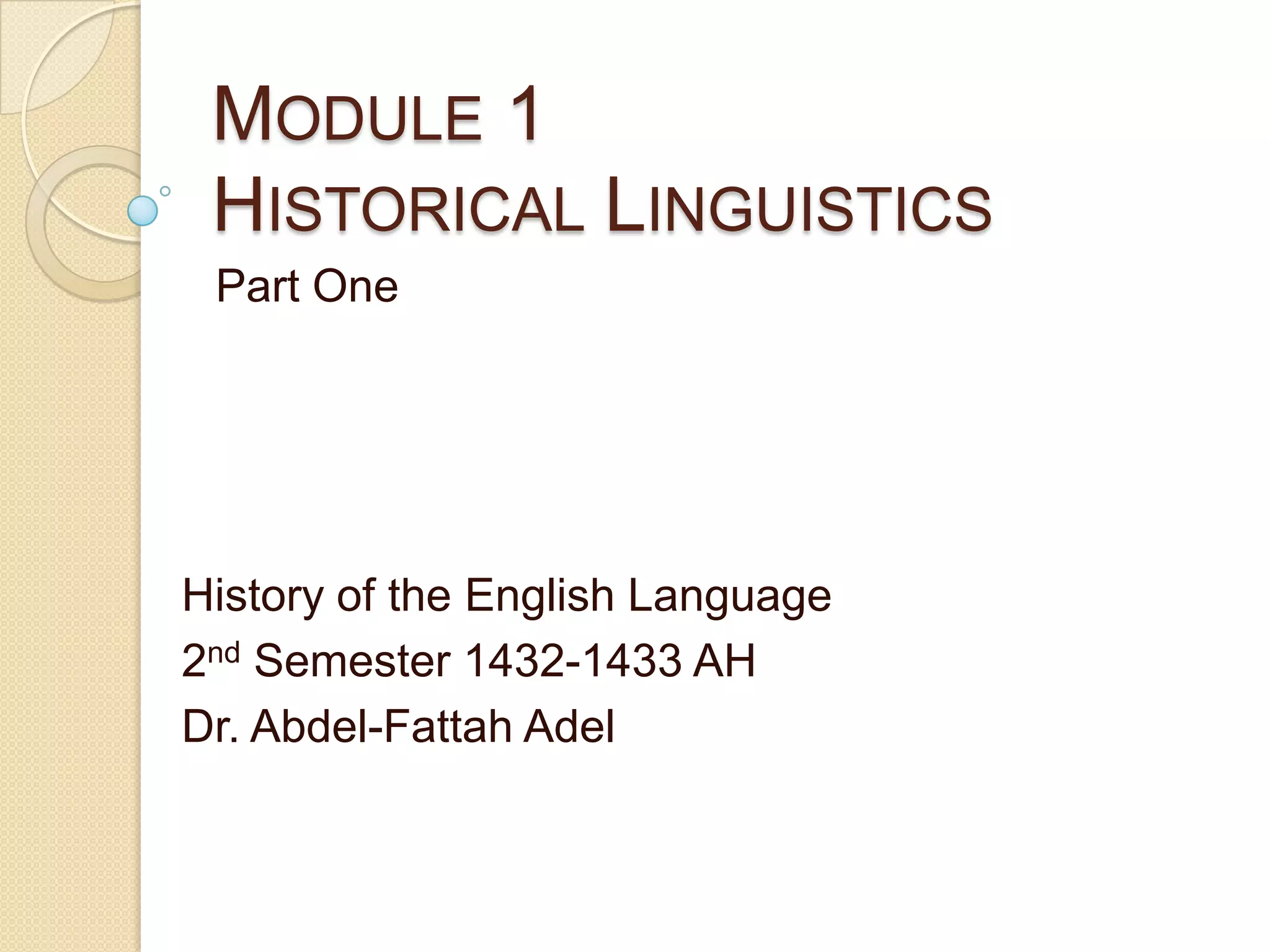 Module1 historical linguistics-part1 | PPT