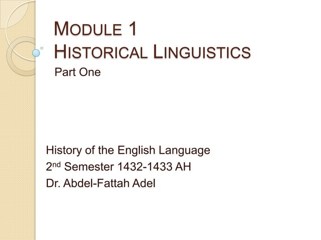 Module1 historical linguistics-part1 | PPT