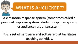 How to Use Clickers in the Classroom | PPT