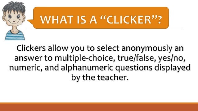 How to Use Clickers in the Classroom