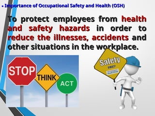 Module 1-Importance of Occupational Health and Safety Orientation in ...