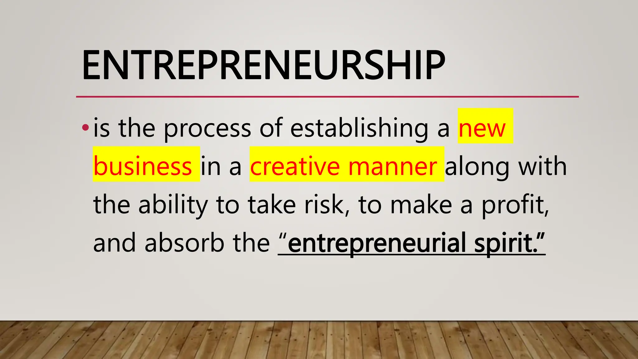 MODULE 1 - INTRODUCTION TO ENTREPRENEURSHIP | PPTX