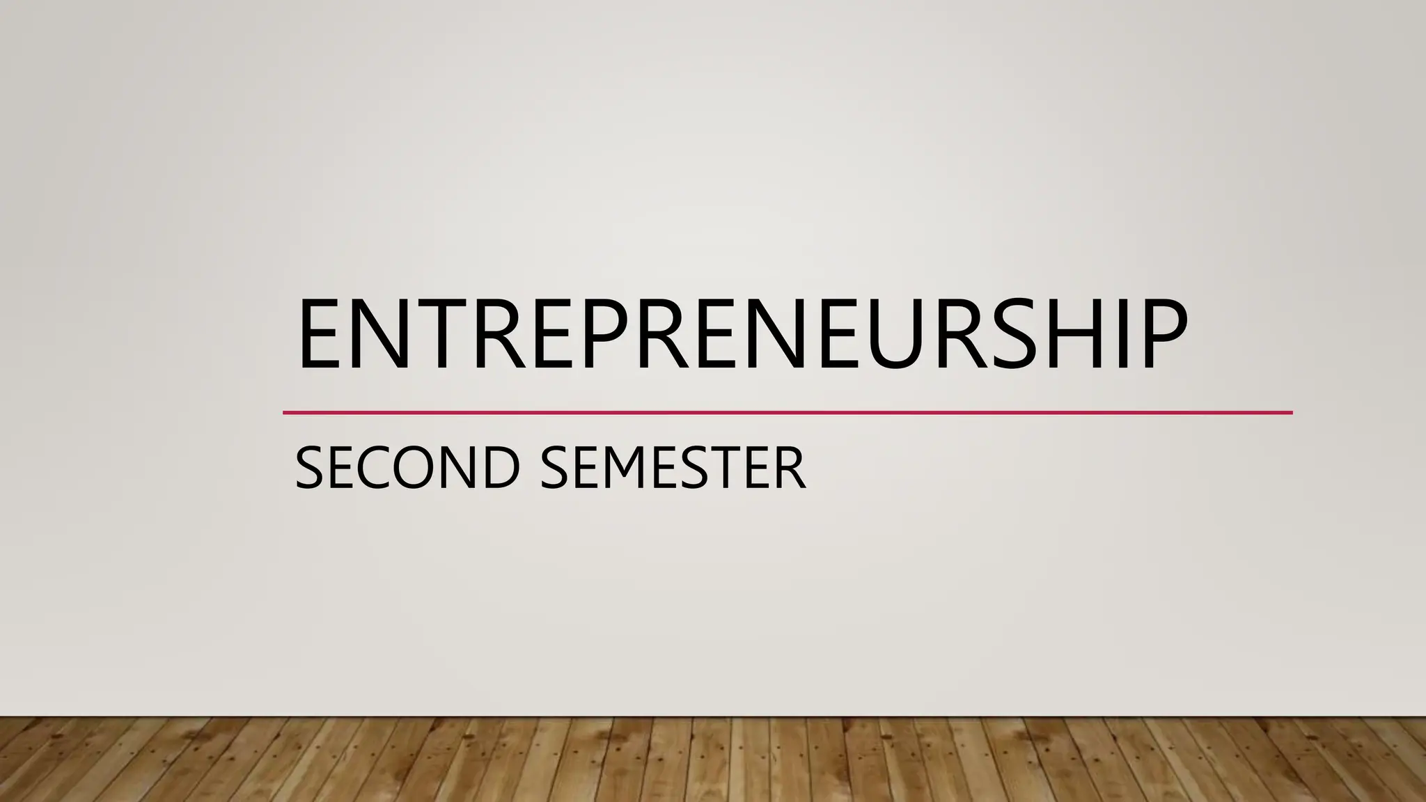 MODULE 1 - INTRODUCTION TO ENTREPRENEURSHIP | PPTX
