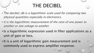 MODULE 1-INTRODUCTION TO LOGARITHM AND DECIBEL.pptx