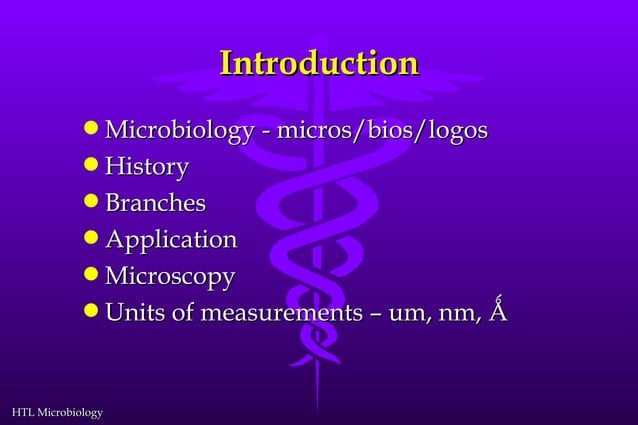 Module 1 introduction to microbiology | PPT