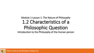 Introduction to the Philosophy-Module 1-Lesson 1.pptx