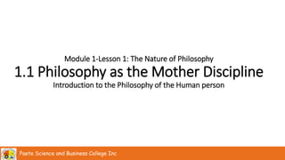 Introduction to the Philosophy-Module 1-Lesson 1.pptx