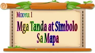 AP 3 - Mga Tanda at Simbolo Sa Mapa | PPT