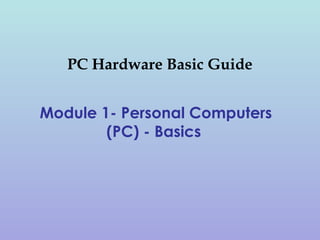 Module 1 personal computers basics | PPT