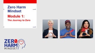 Module 1 - The Journey to Zero at workplace | PPTX