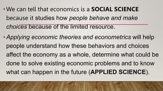 MODULE 1 - THE NATURE AND SCOPE OF ECONOMICS AS AN APPLIED SCIENCE AND ...