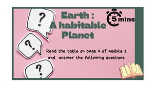 Module 1- The Planet Earth "What it makes habitable.pdf