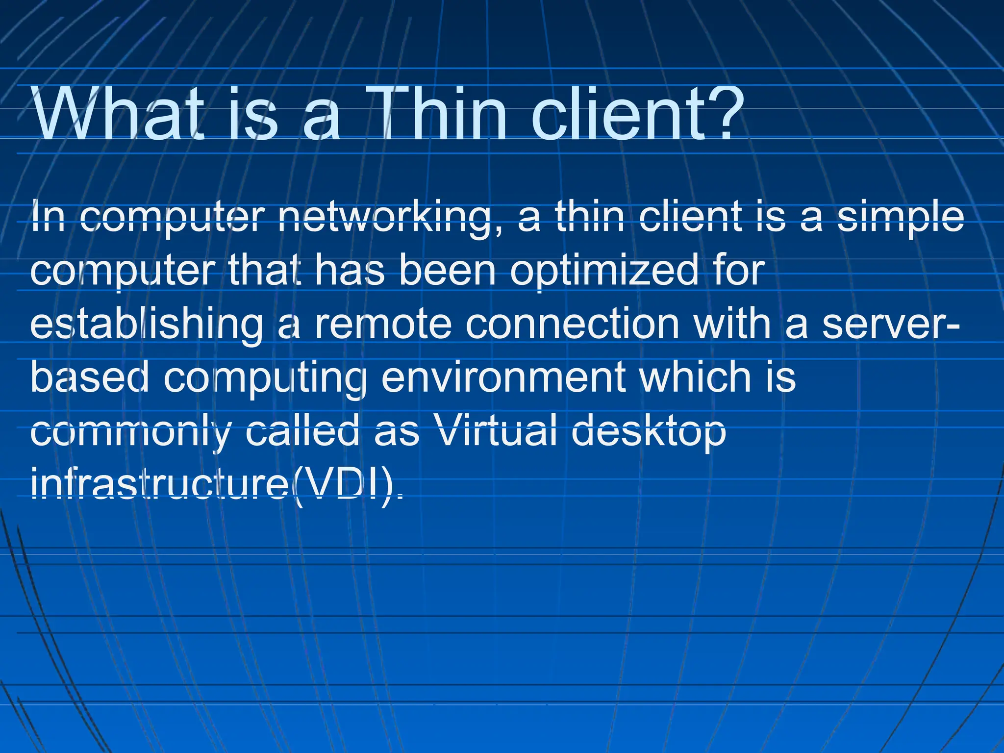 Module 1 - Thin Clients and its overview.pptx | Desktops | Computing