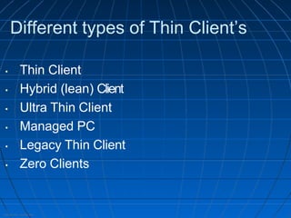 Module 1 - Thin Clients and its overview.pptx | Desktops | Computing