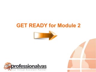 Virtual Assistant Training Module 1 (what is a va) | PPTX