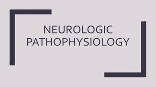 Neurologic Pathophysiology | PPTX