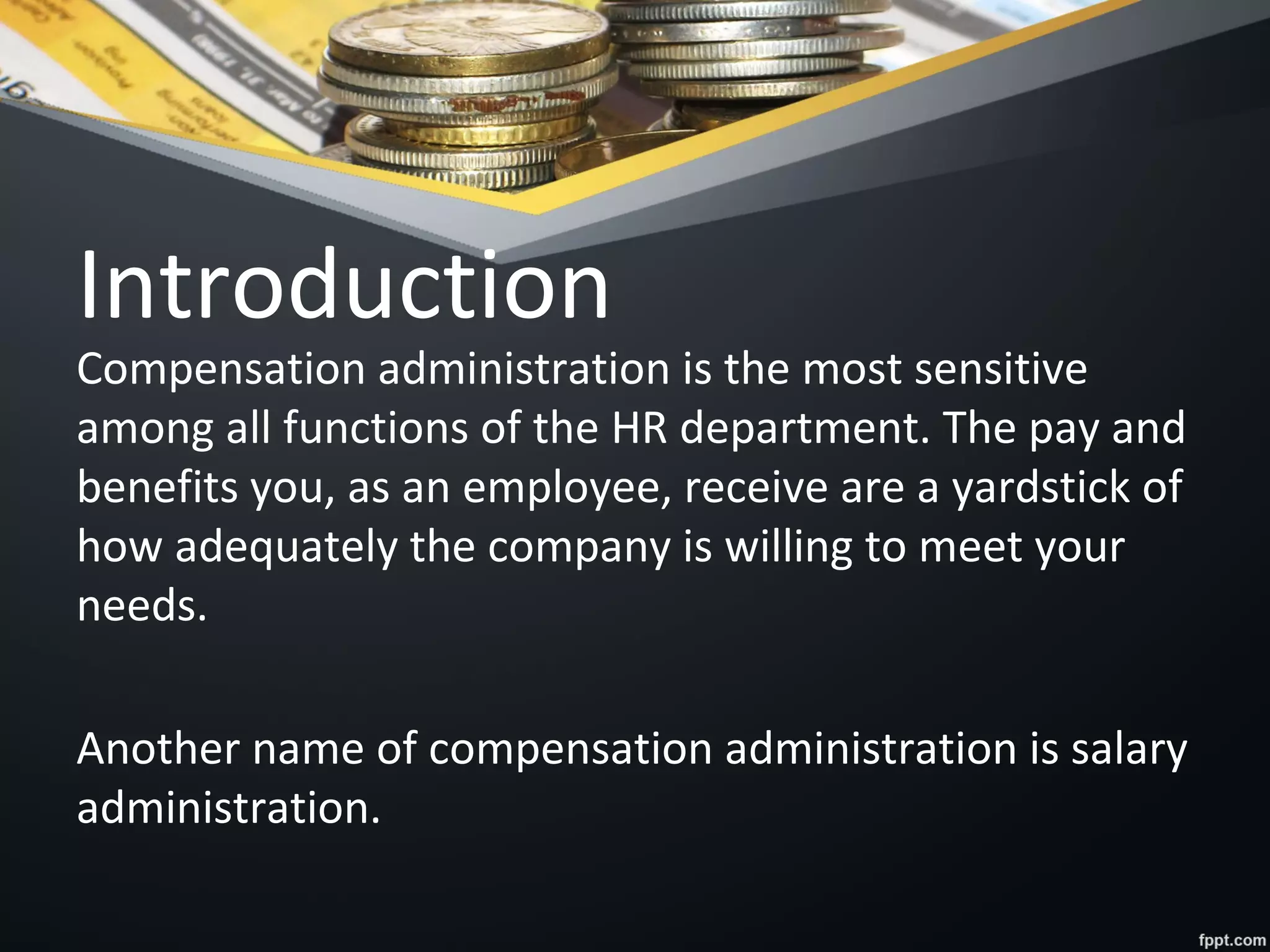 Module 10 Compensation Policy and Administration | PPT