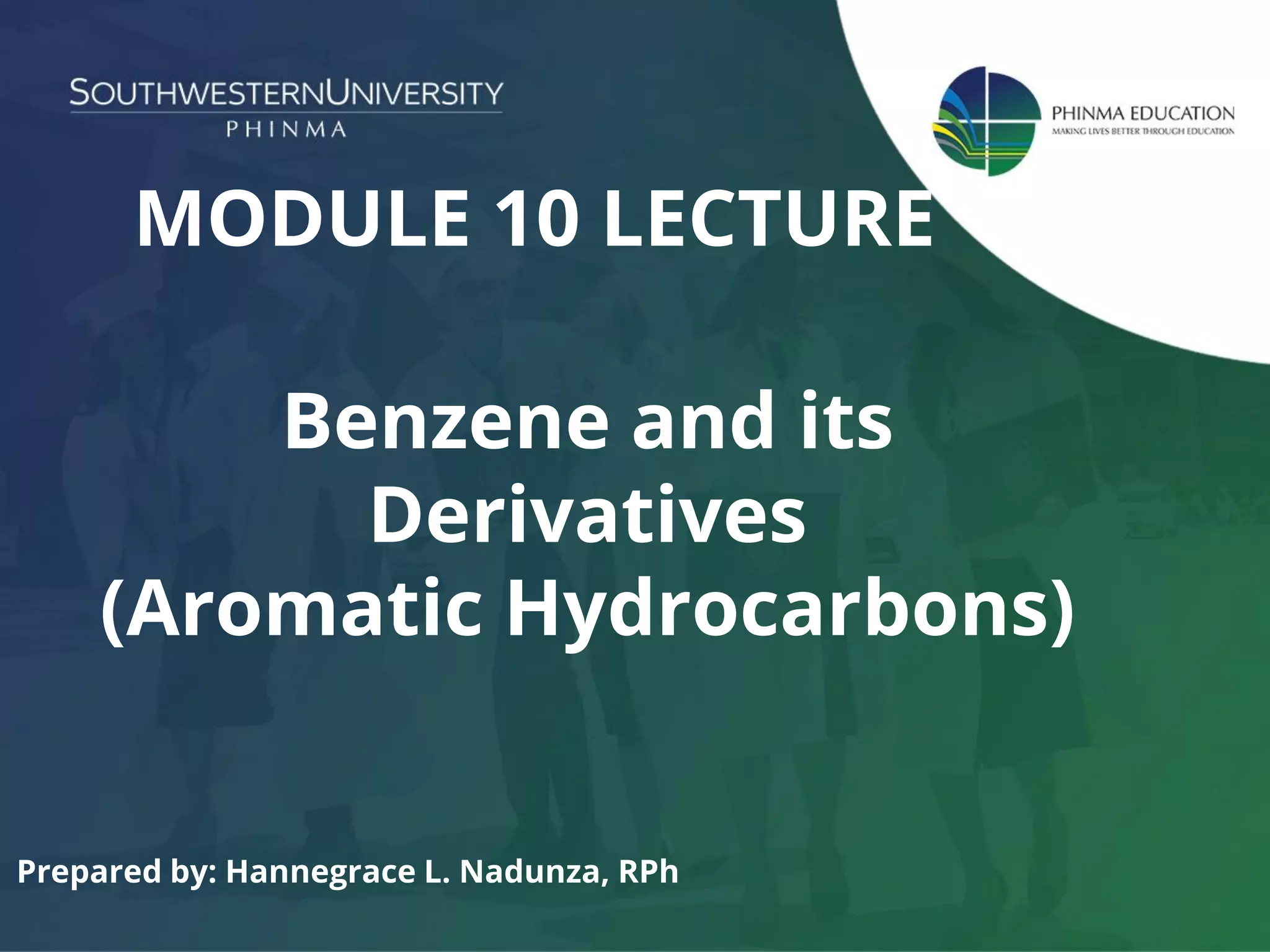 Benzene and its Derivatives (Aromatic Hydrocarbons) - Slides.pdf