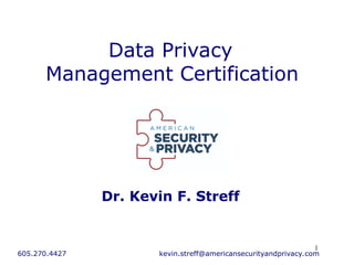 Module 11 - ASP Privacy Management Certfication.ppt