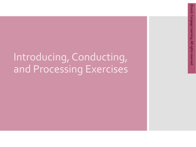 Module 11 introducing - processing - conducting exercises | PPT