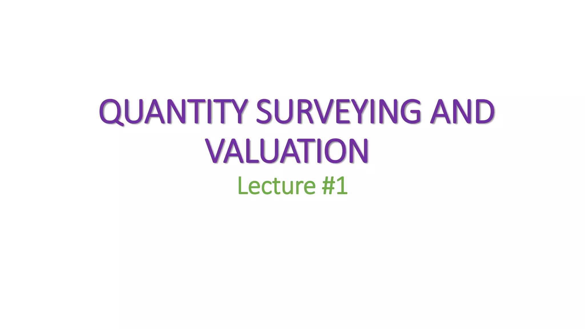 1# introduction to Quantity Surveying | PPTX