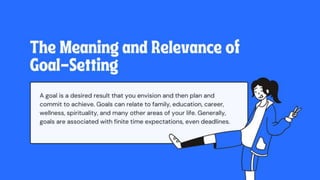 GEC 1 Understanding the Self (Module 11: Setting Goals for Success) | PPTX | College Planning ...