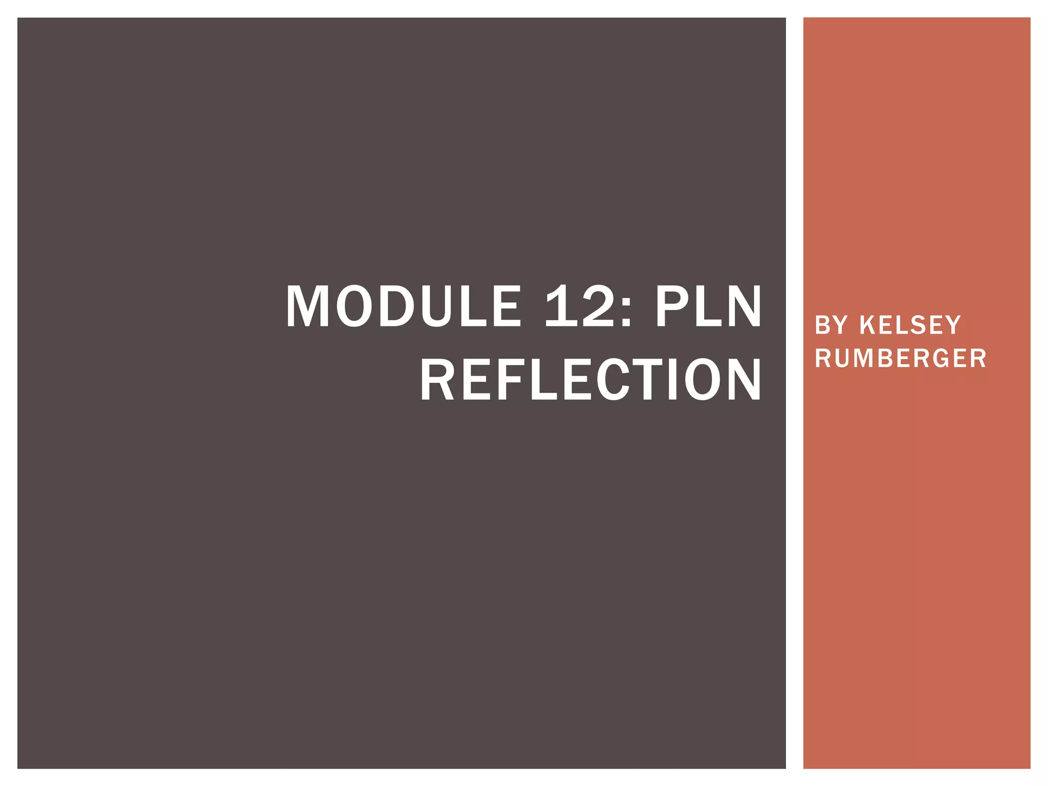 Multimedia Reflection, Module 12 | PPT