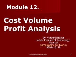 Cost volume profit analysis. | PPT