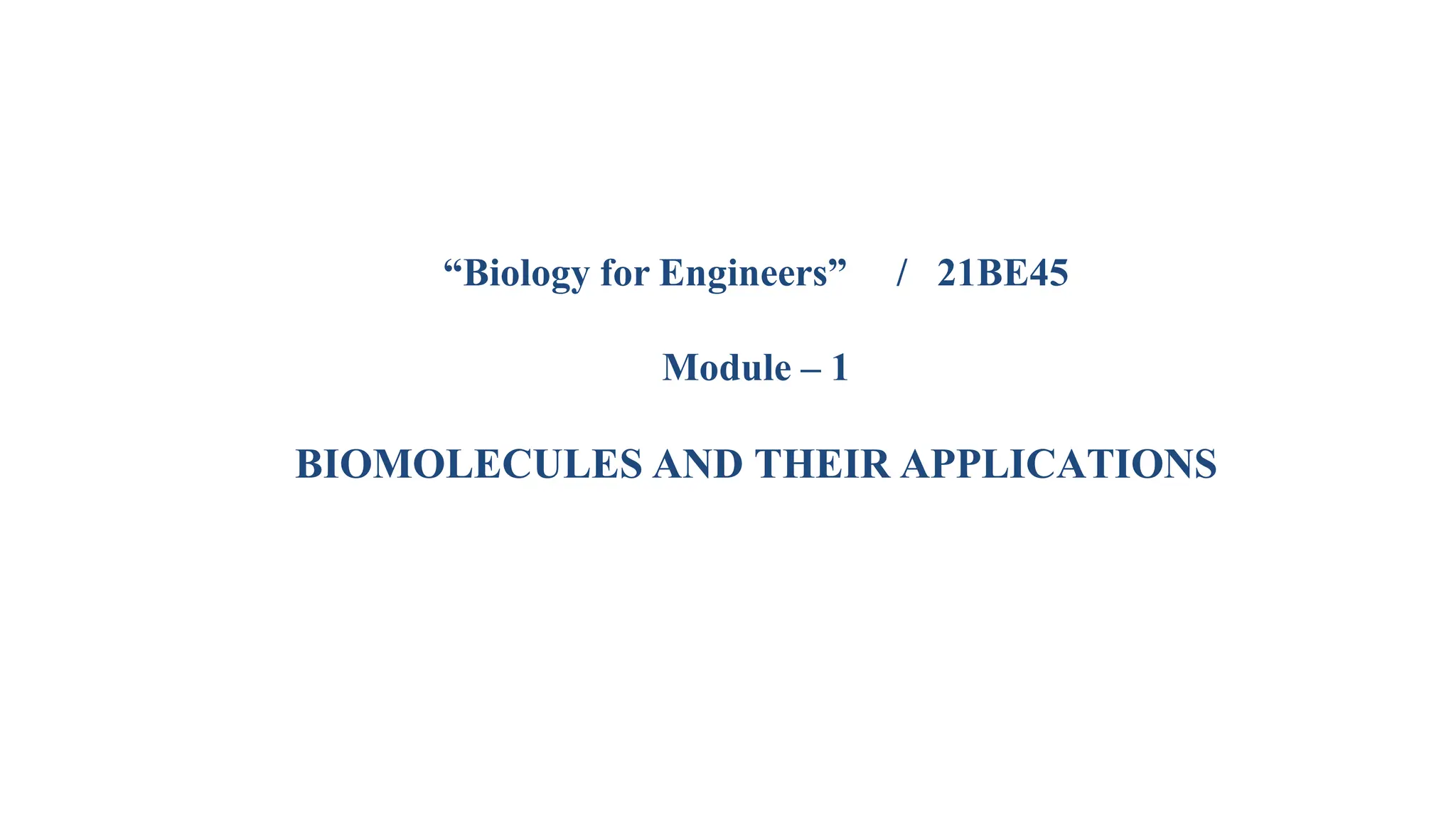MODULE 1 21BE45 Biology for engineers.pdf