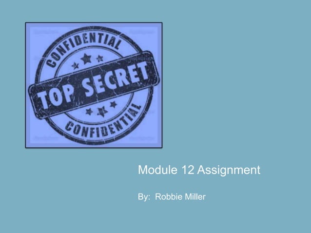 Module 12 assignment | PPT