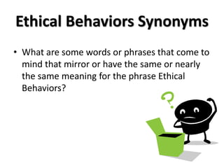 Module 12 exploring ethical behavior | PPTX