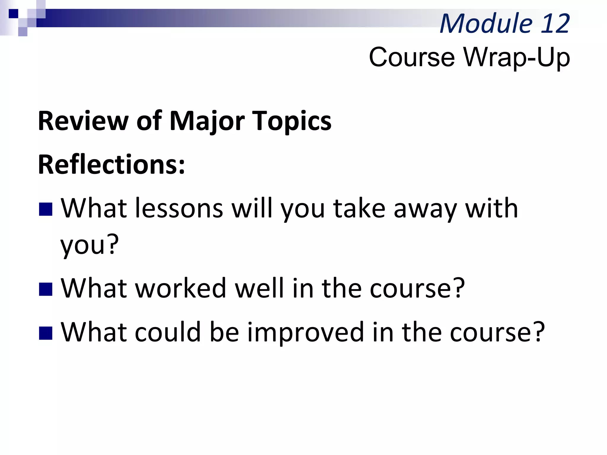 Module 12 Wrap Up | PDF