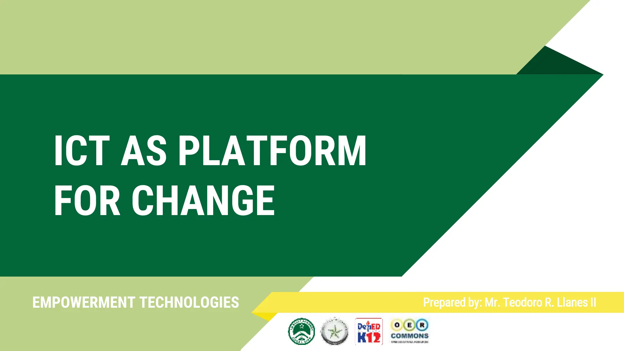 Module 13 ICT as a Platform for Change.pptx