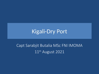 Module 14 Rwanda Dry Port. global supply chainppt | PPT