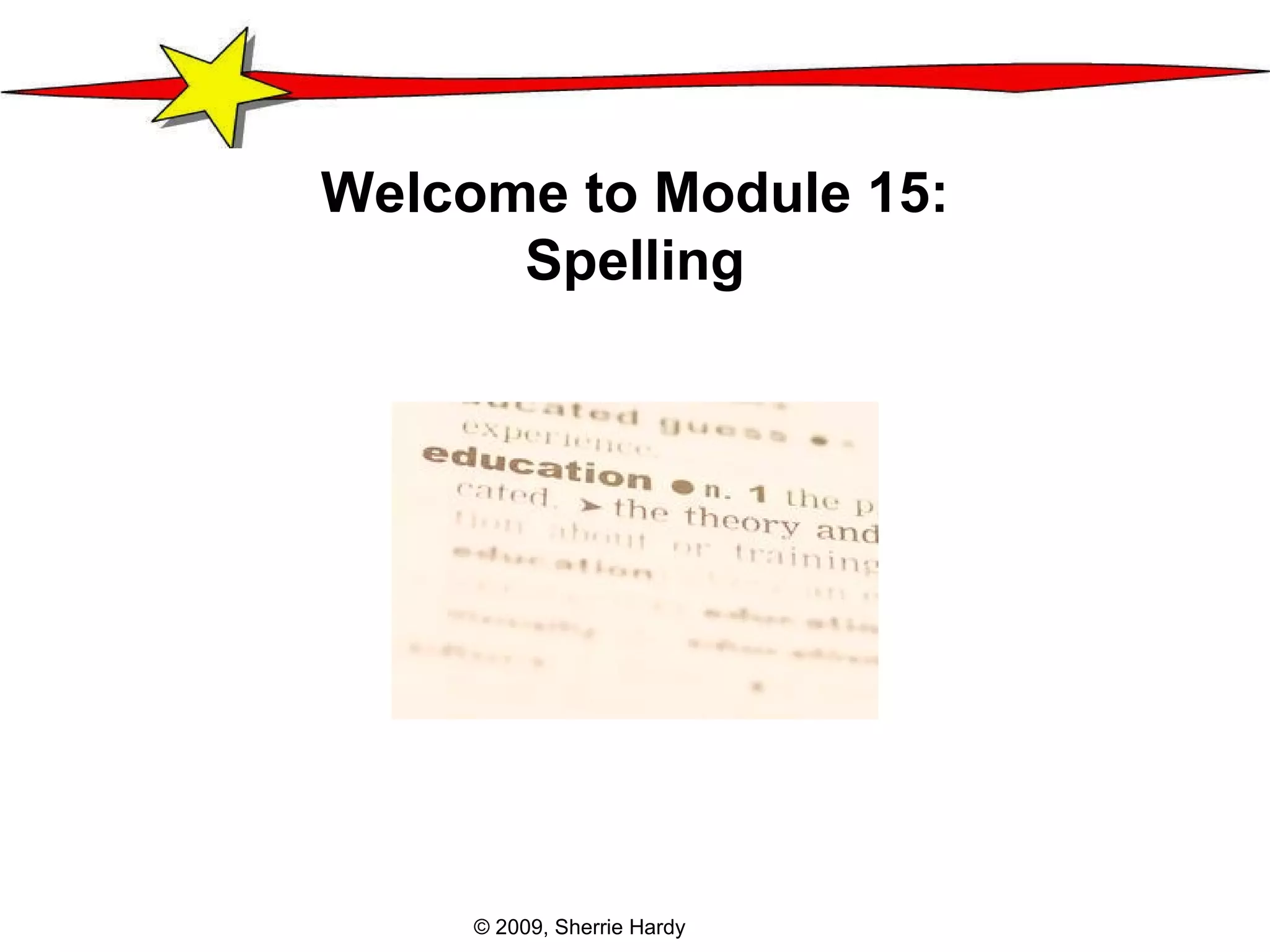 Module 15 Spelling | PPT