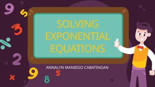 Grade 11: General Mathematics _Exponential Equations | PPTX