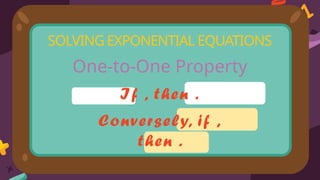 Grade 11: General Mathematics _Exponential Equations | PPTX