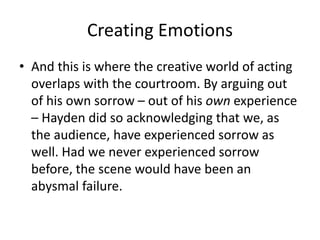Module 17: How Actors Create Emotions And What We Can Learn From It | PPT