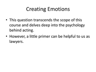 Module 17: How Actors Create Emotions And What We Can Learn From It | PPT
