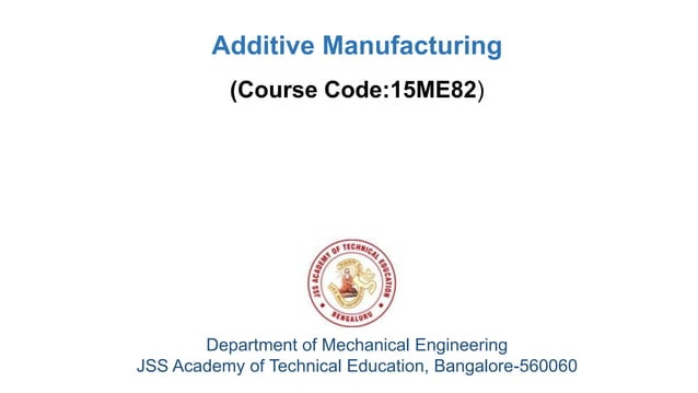 Module 1 Additive Manufacturing | PPTX | 3-D Graphics | Computer ...